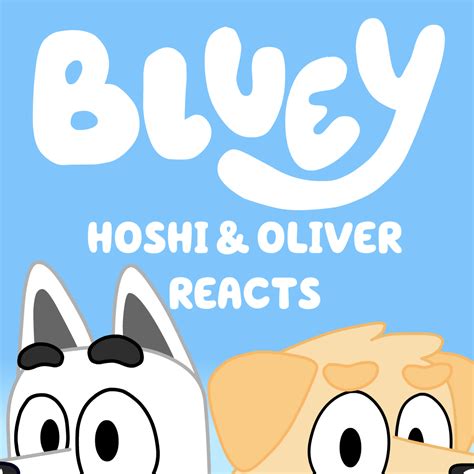 Busker 11 Bluey Hoshi And Oliver Reacts