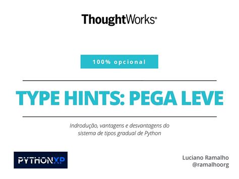 Type Hints Em Python Pega Leve Speaker Deck