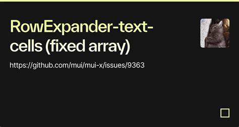 Rowexpander Text Cells Fixed Array Codesandbox