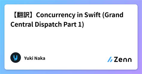 【翻訳】concurrency In Swift Grand Central Dispatch Part 1