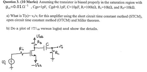 Solved Question 3 10 Marks Assuming The Transistor Is