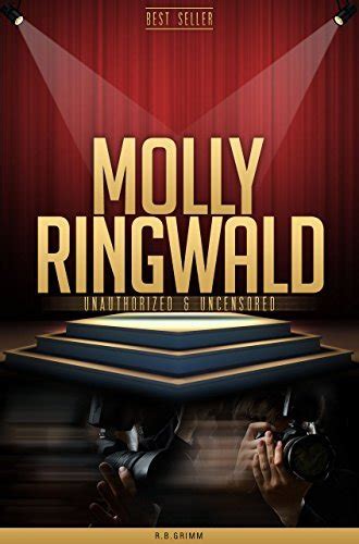 Molly Ringwald Unauthorized And Uncensored By Rb Grimm Goodreads