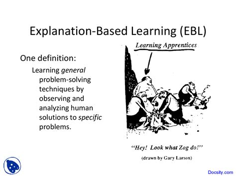 Explanation Based Learning Embedded Intelligent Robotics Lecture Slides Docsity