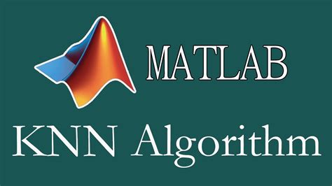 Knn Classification K Nearest Neighbor Classification Matlab Youtube