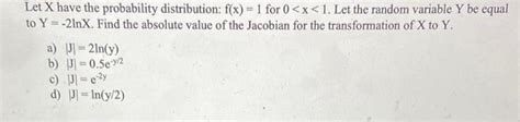 Solved Let X Have The Probability Distribution F X 1 For 0 Chegg Com
