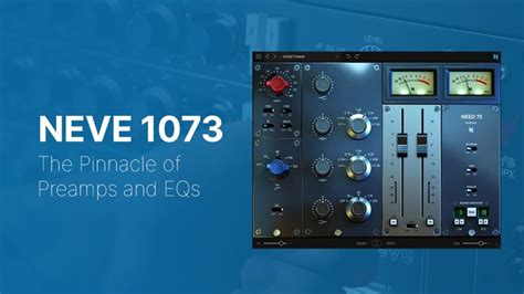 Neve 1073 Equalizer The Pinnacle Of Preamps And Eqs Producer Spot