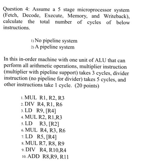 Solved Question 4 Assume A 5 Stage Microprocessor System