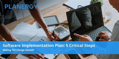 Software Implementation Plan 5 Critical Steps Planergy Software