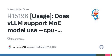 Usage Does Vllm Support Moe Model Use Cpu Offload Gb · Issue