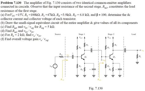Solved Problem 7130 The Amplifier Of Fig 7130 Consists Of Two