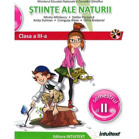 Stiinte Ale Naturii Clasa 3 Sem 1 2 Manual Cd Mirela Mihaescu Stefan Pacearca Editura