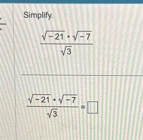 Solved Simplify Chegg Com