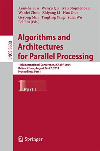 Algorithms And Architectures For Parallel Processing 14th
