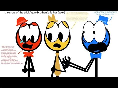 Disowned The Story Of The Stickfigure Brotherss Father Zeek For