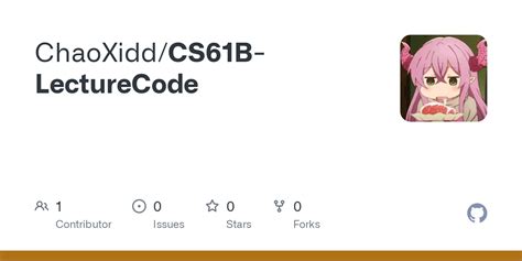 GitHub ChaoXidd CS61B LectureCode