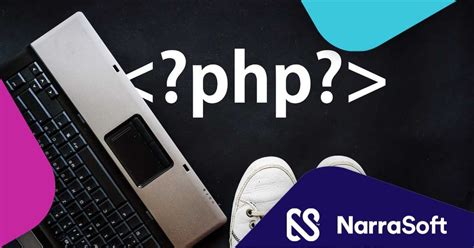 5 Php Tips For Your Dynamic Web App Narrasoft Narrasoft