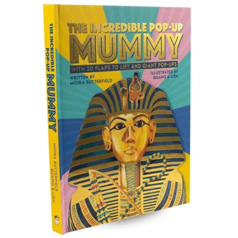 The Incredible Pop Up Mummy Pop Up And Convertible Books