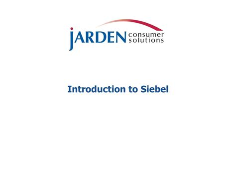 Ppt Introduction To Siebel Powerpoint Presentation Free Download Id4160831