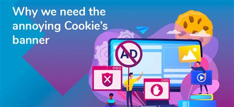 Why We Need The Annoying Cookie Consent Banner Cookiescan