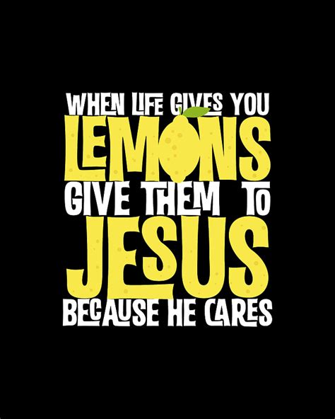 When Life Gives You Lemons Christian Drawing By Noirty Designs