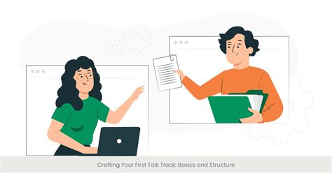 Crafting Your First Talk Track Basics And Structure