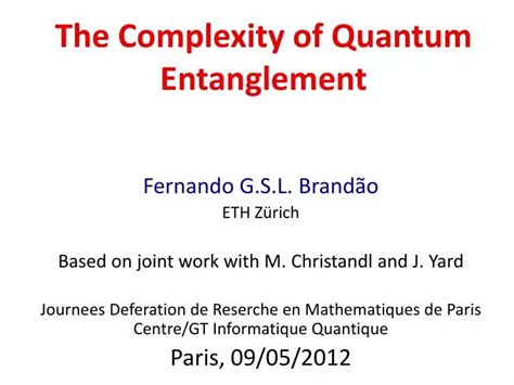 Ppt The Complexity Of Quantum Entanglement Powerpoint Presentation Free Download Id1990062