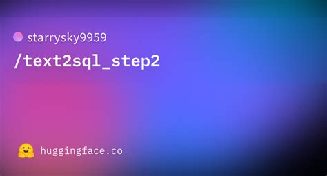starrysky9959 text2sql step2 · datasets at hugging face