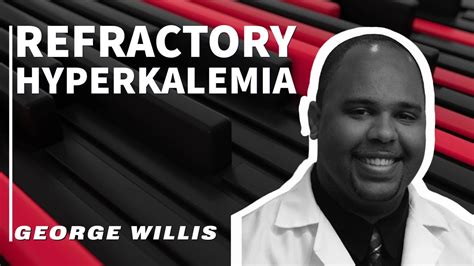 Refractory Hyperkalemia Youtube