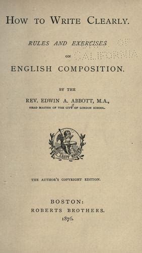 How To Write Clearly By Edwin Abbott Abbott Open Library