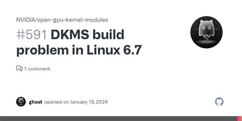 Dkms Build Problem In Linux 67 · Issue 591 · Nvidiaopen Gpu Kernel