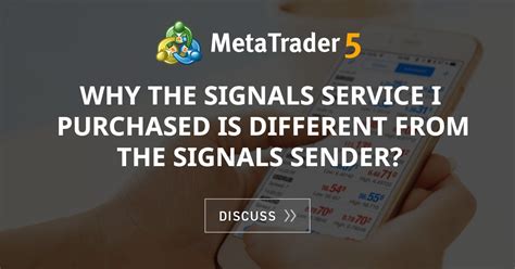 Why The Signals Service I Purchased Is Different From The Signals