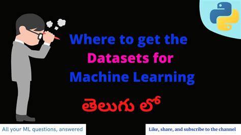 Where To Get The Datasets For Machine Learning Machine Learning In Telugu Nerchuko Youtube