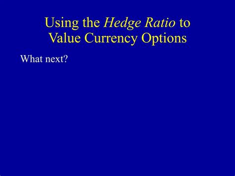 Ppt Currency Option Valuation Powerpoint Presentation Free Download