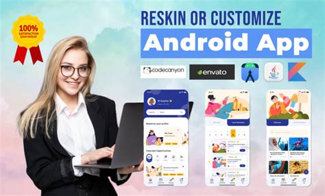Reskin Or Customize Your Native Android App By Kibrea Fiverr