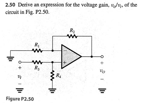 250 Derive An Expression For The Voltage Gain Vovi Of The Circuit
