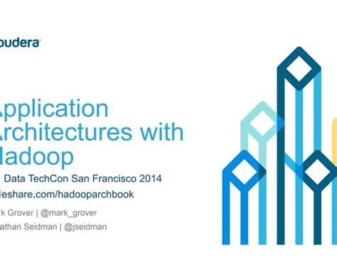 Application Architectures With Hadoop Big Data Techcon Sf 2014 Ppt