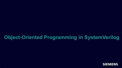 Object Oriented Programming In Systemverilog