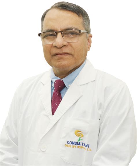 Prof Dr Saif Uddin Ahmed Green Life Hospital Ltd