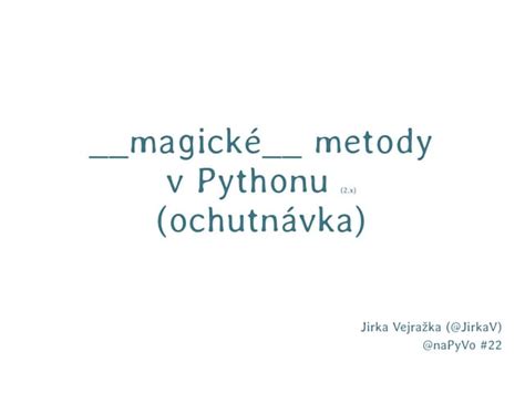 Magicke Metody V Pythonu Ppt