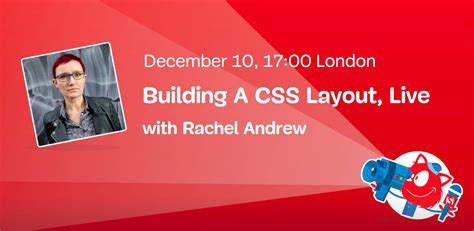 Building A Css Layout Live Stream With Rachel Andrew — Smashing Magazine