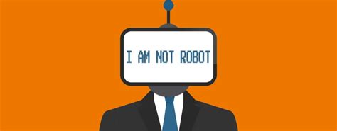 Robots And Captcha Why Ai Cant Click Im Not A Robot On Websites Nile Bits