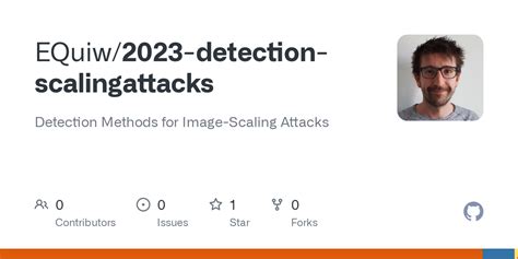 Github Equiw2023 Detection Scalingattacks Detection Methods For