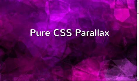 Create Stunning Parallax Scrolling Effects With Pure Css