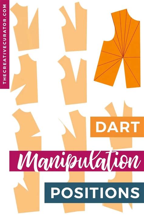 Dart Manipulation Types Of Darts The Creative Curator