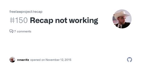 Recap Not Working · Issue 150 · Freelawprojectrecap · Github