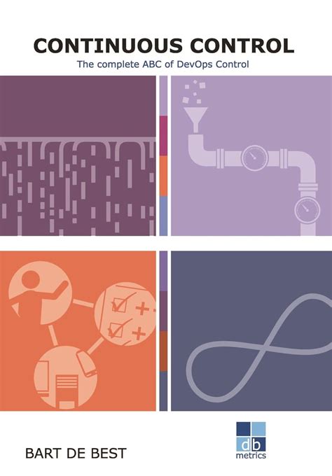Devops Continuous Control The Complete Abc Of Devops Control Continuous Everything De Best