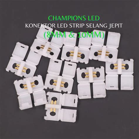 Jual Konektor Sambungan LED Strip Lampu Selang Jepit 8mm Kota Tangerang Selatan Champions