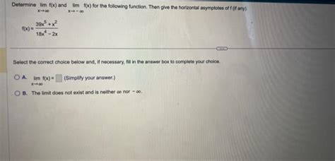 Solved Determine Limx→∞fx And Limx→−∞fx For The Solved Determine Limx→∞fx And Limx→−∞fx For The