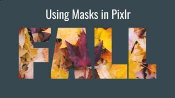 The Pixlr Mask Tool By Lance Grimsley Teachers Pay Teachers