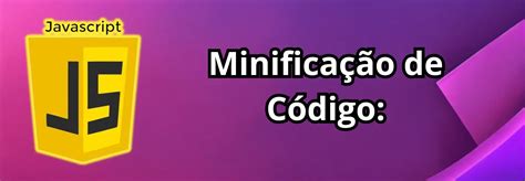 Maximizando A Efici Ncia Otimiza O De Desempenho Em Javascript